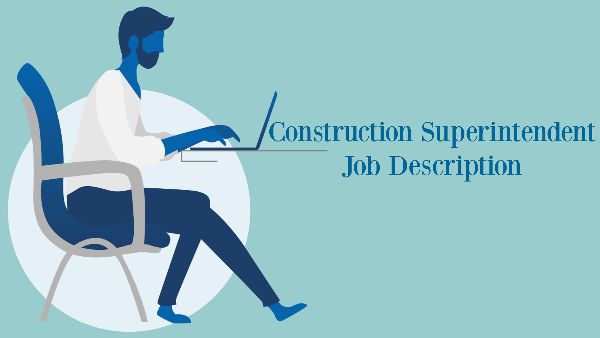 Construction Superintendent Duties, Responsibilities, Requirements, and ...